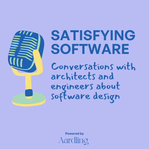 Satisfying Software - A new vodcast about software desi | Aardling